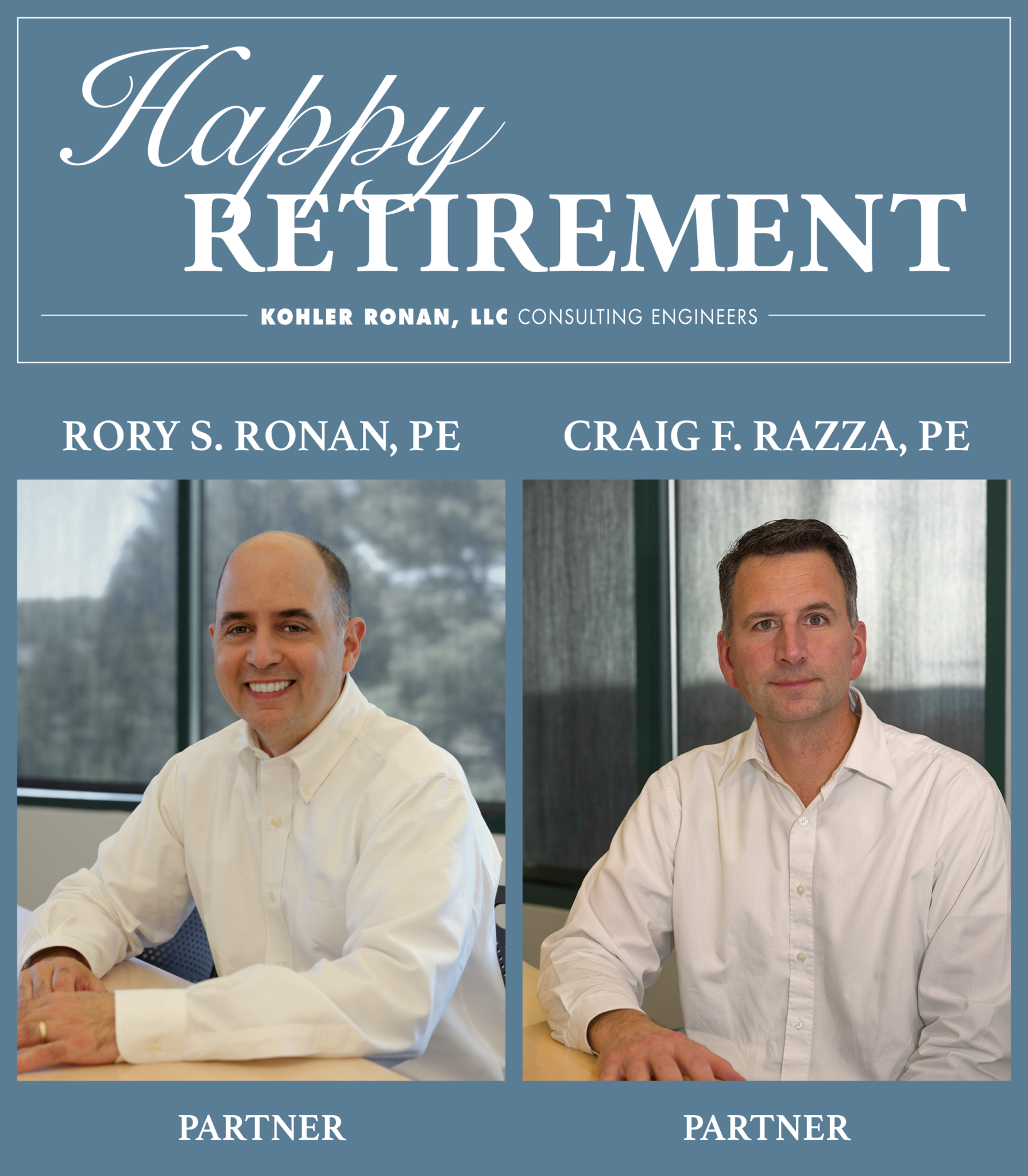 Kohler Ronan Celebrates the Careers of Partners Rory S. Ronan and Craig ...